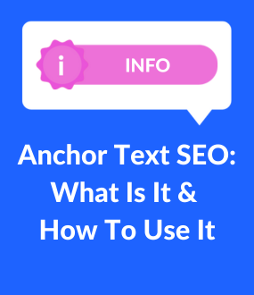 Anchor Text SEO: What Is Anchor Text and How to Use It