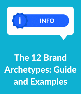 The 12 Brand Archetypes: Guide and Examples