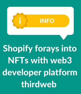 Shopify Forays Into NFTs With web3 Developer Platform Thirdweb