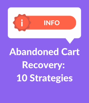 Abandoned Cart Recovery: 10 Strategies for Success