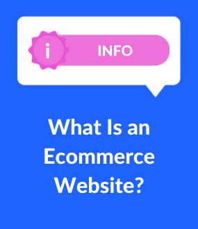What Is An Ecommerce Website? 8 Steps to Build Yours