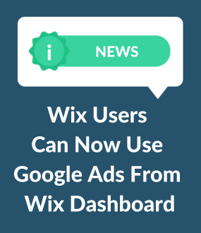 Website Builder Wix to Add Google Ads to Library of Features